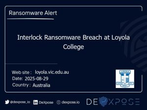 Interlock Ransomware Breach at Loyola College - DeXpose