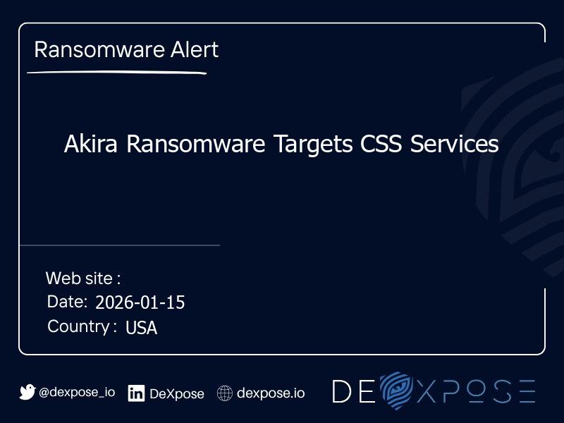 Akira Ransomware Targets CSS Services - DeXpose